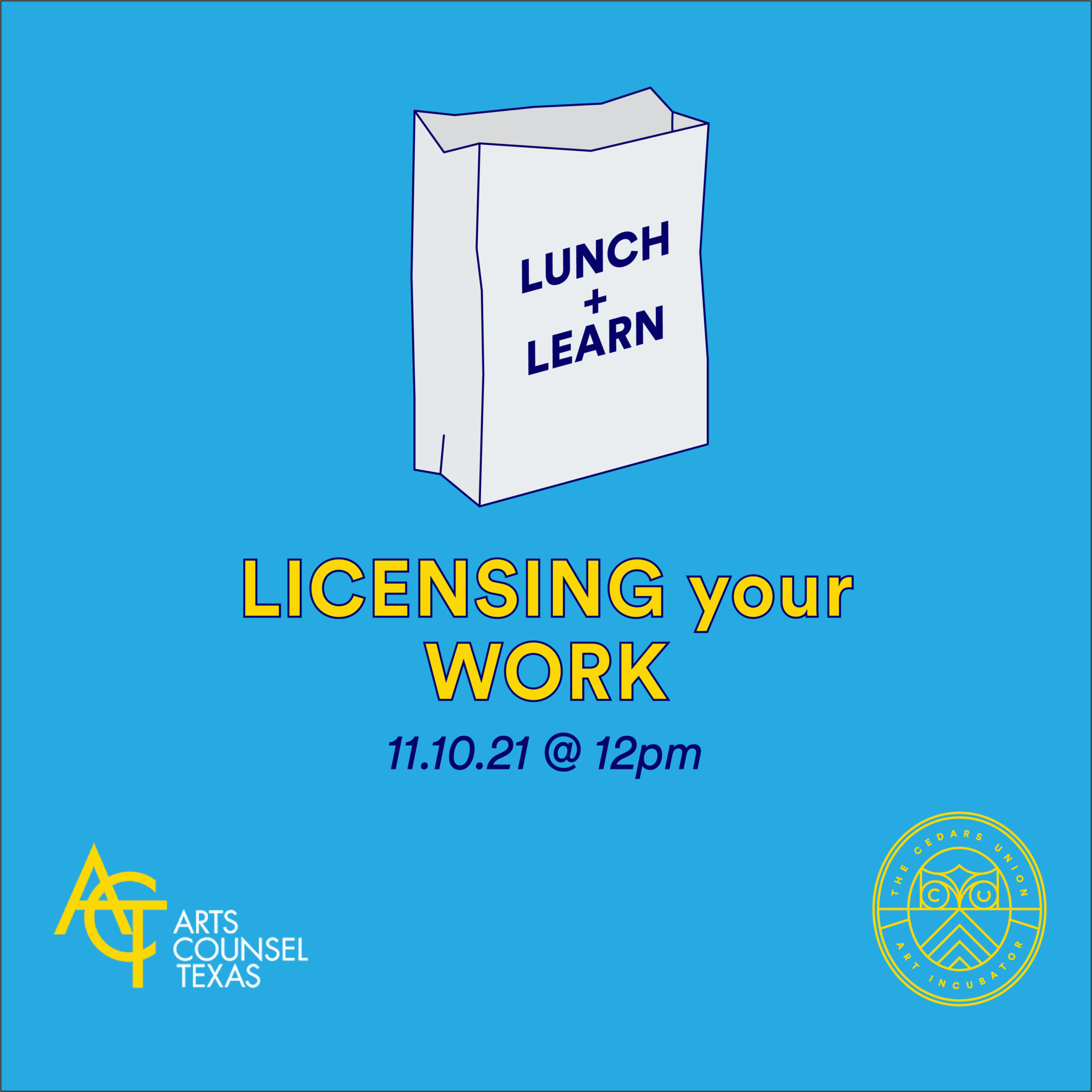 Lunch+Learn: Licensing Your Work - Cedars Union