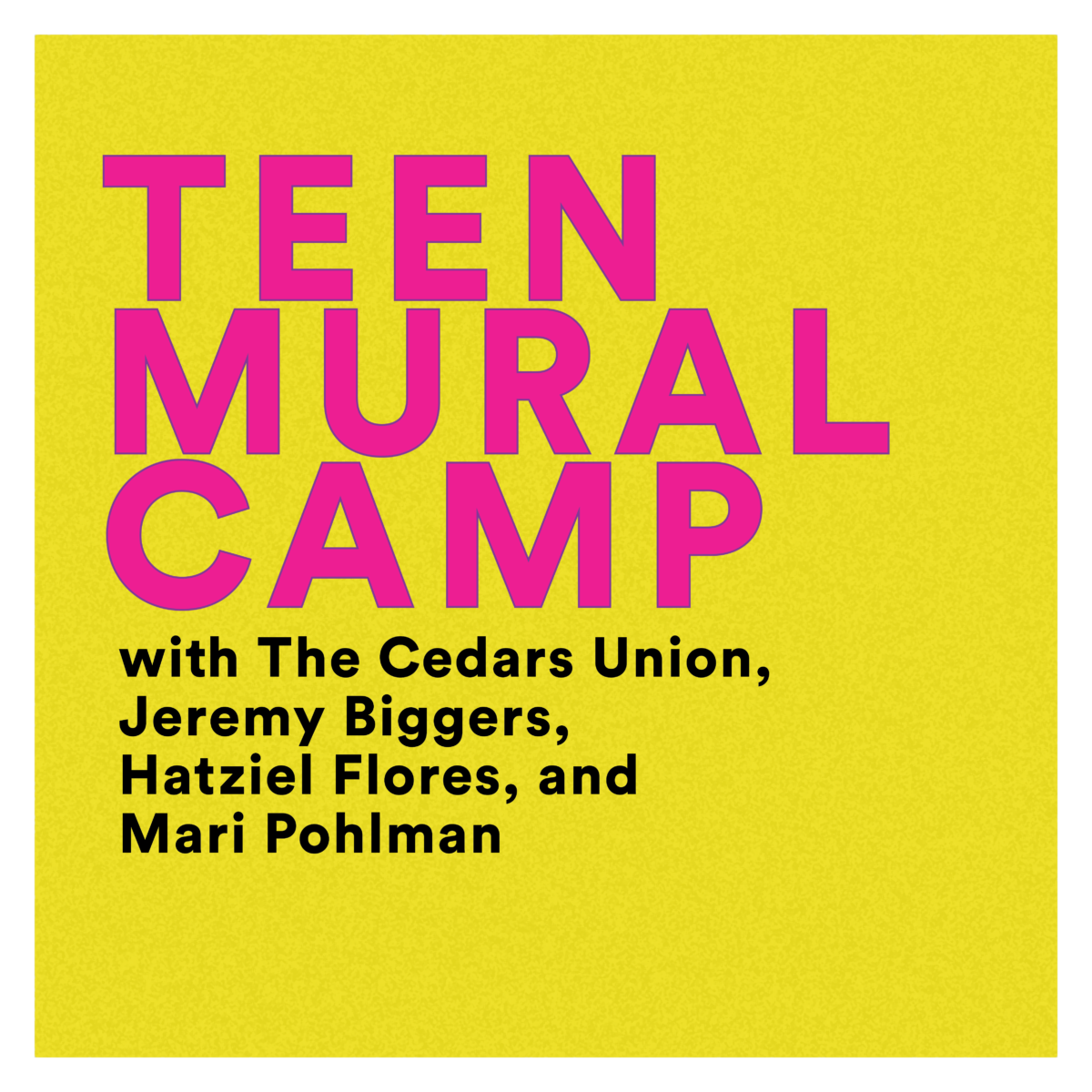 Teen Mural Camp - Cedars Union