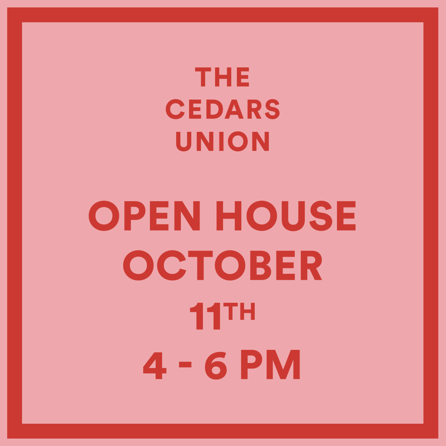 October Open House - Cedars Union