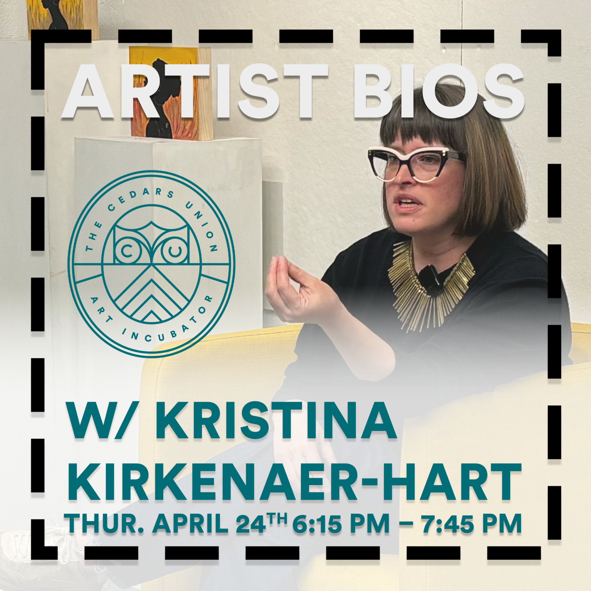Artist Bios w/ Kristina Kirkenaer-Hart - Cedars Union