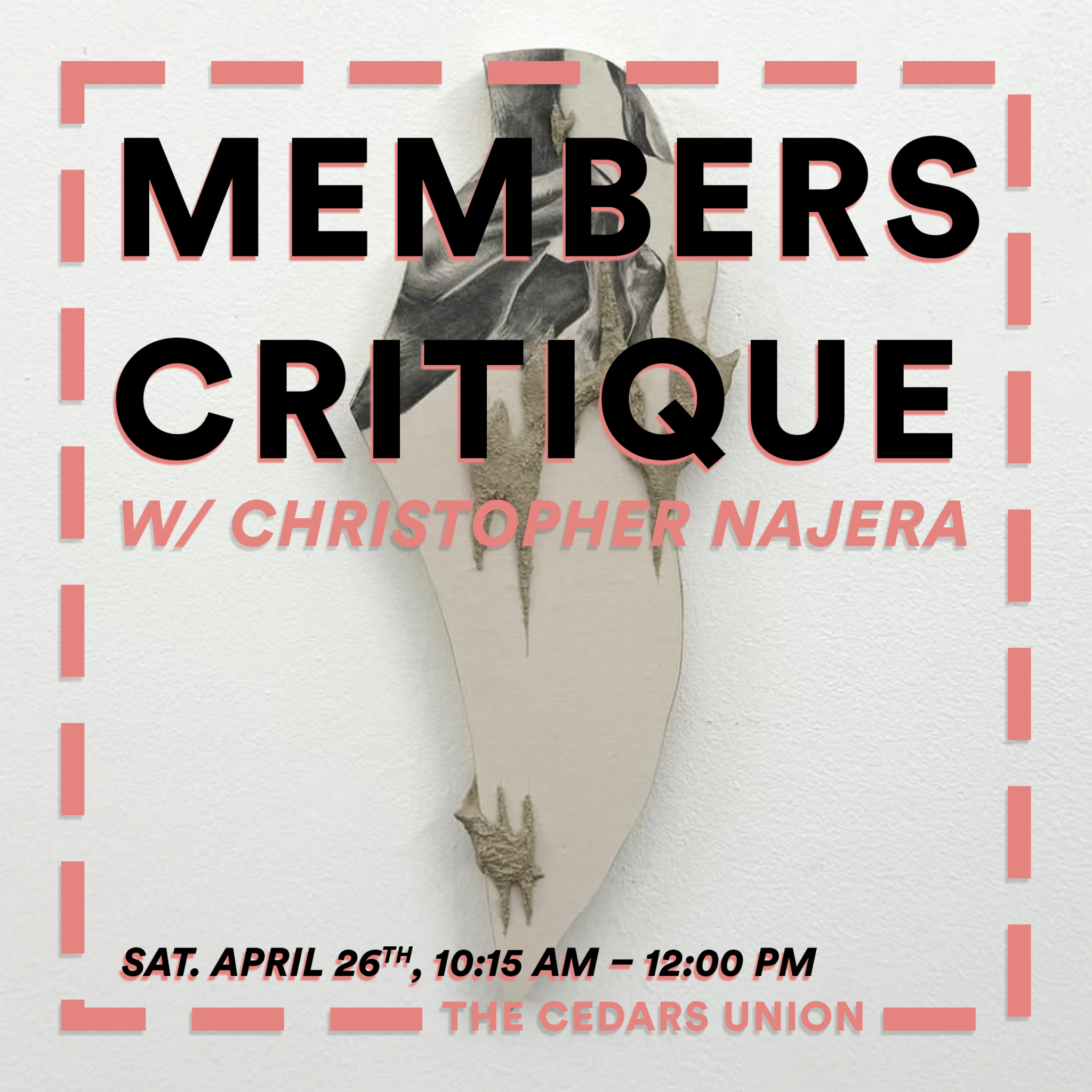 Member Critique w/ Christopher Najera - Cedars Union