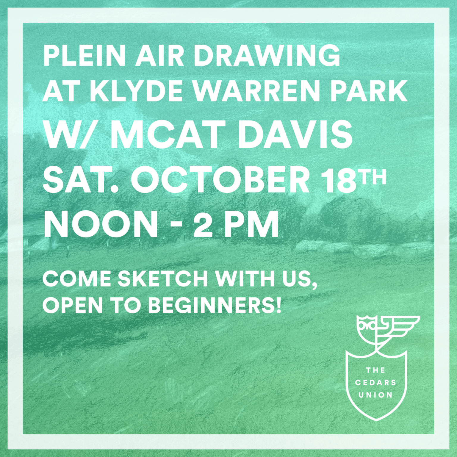 Plein Air Drawing at Klyde Warren Park w/ MCat Davis - Cedars Union